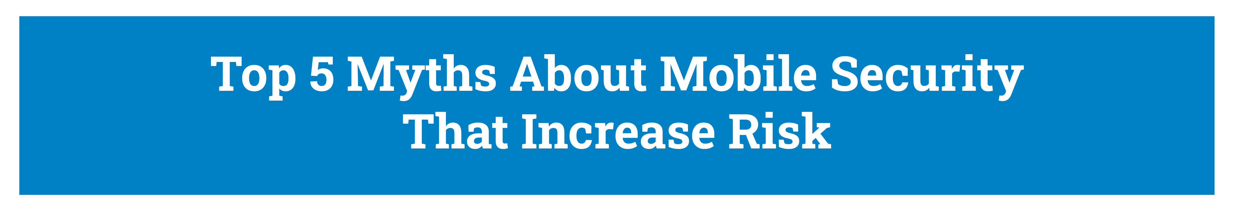 Securing Mobile Devices Against GCC Threats | Paramount